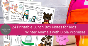 Cute Lunch Box Notes for Kids - Printable Love Notes - Savoring Each Moment