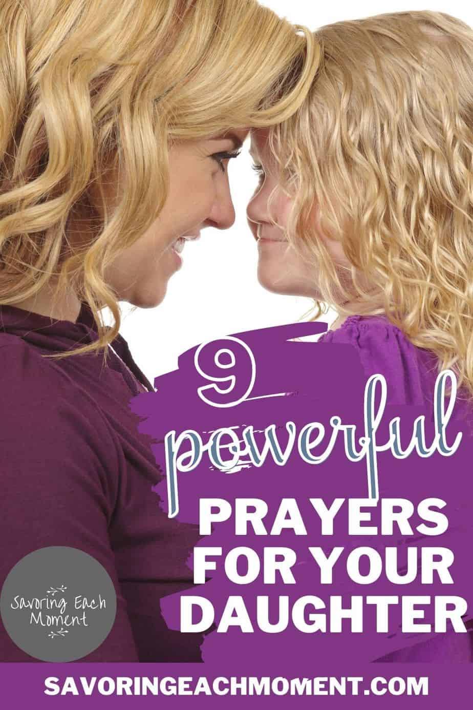 9 Powerful Prayers for Your Daughter - Savoring Each Moment