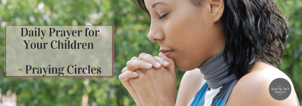 Powerful Prayer for Children to Pray Over Your Kids
