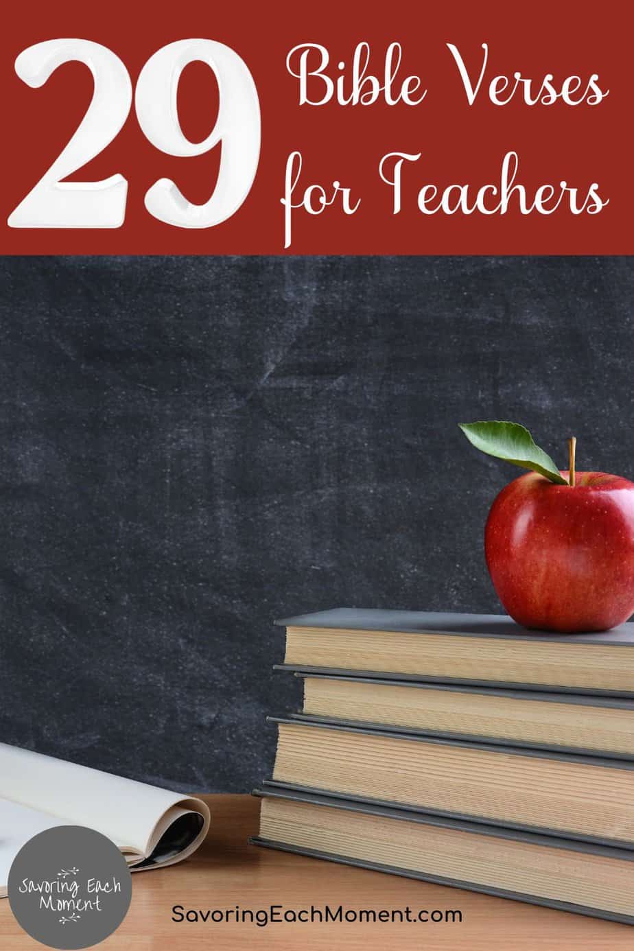 Encouraging Bible Verses for Teachers - Savoring Each Moment