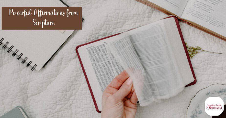 60 Powerful Biblical Affirmations with Bible Verses - Savoring Each Moment