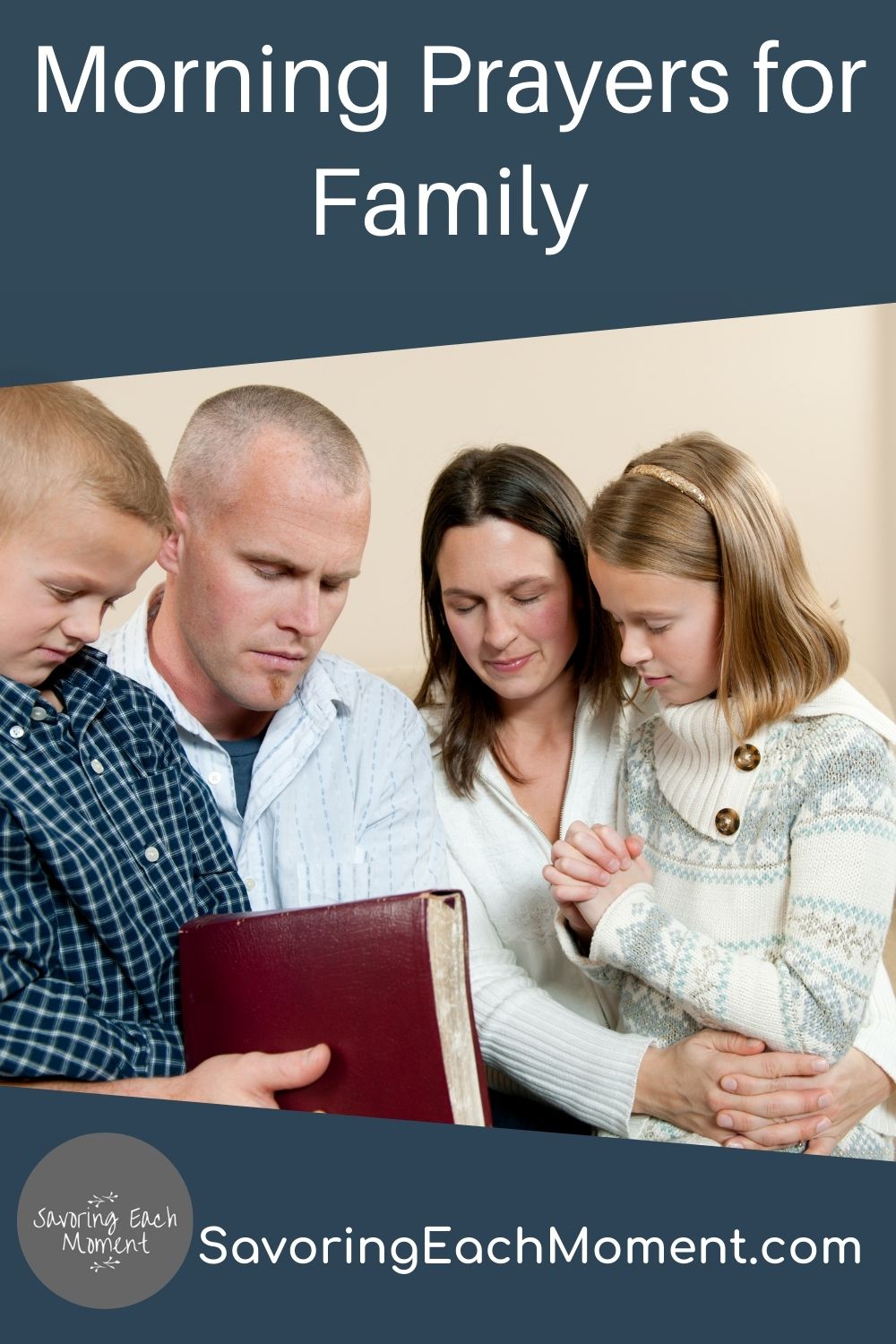 Powerful Morning Prayer for Family to Start the Day - Savoring Each Moment
